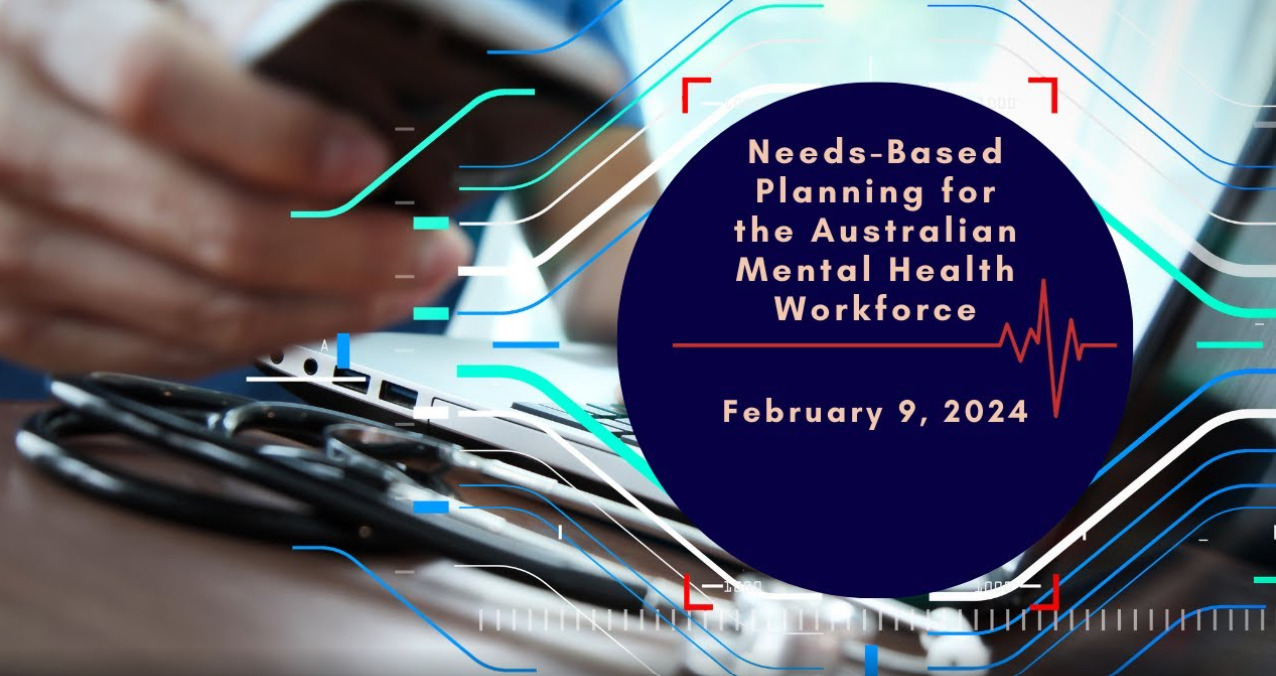 Needs-Based Planning for the Australian Mental Health Workforce - Queensland Centre for Mental ...